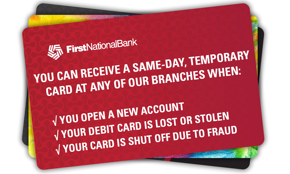 Instant issue debit cards available at First National Bank